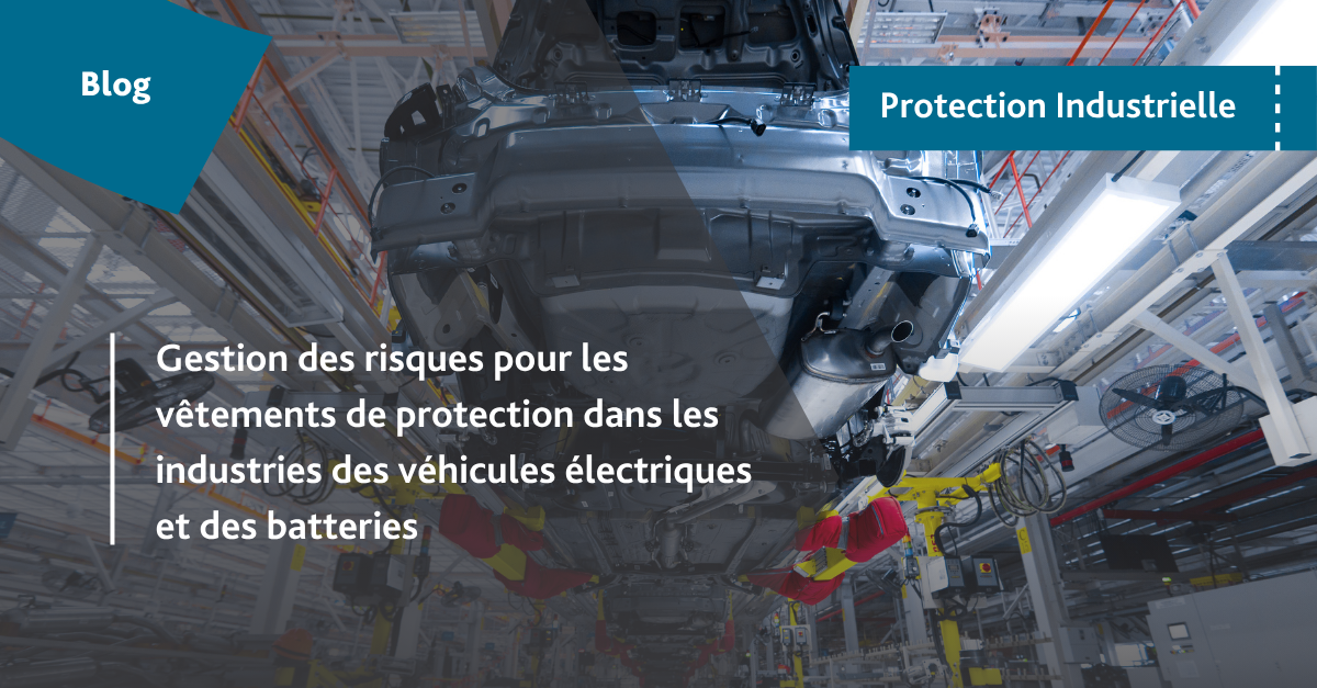 Vêtements de protection : pourquoi la gestion des risques est